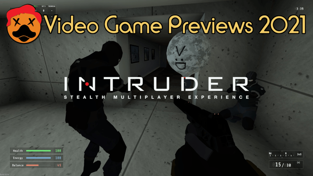 Video Game Previews 2021 – Intruder (Tactical Shooter) – Ducky Obrien